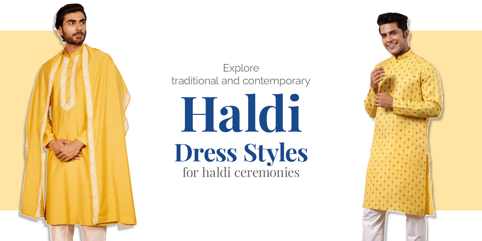 Explore traditional and contemporary haldi dress styles for haldi cere