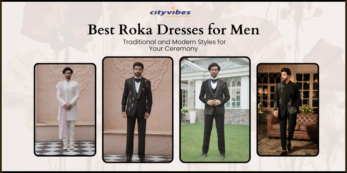 Best Roka Dresses for Men: Traditional and Modern Styles for Your Ceremony